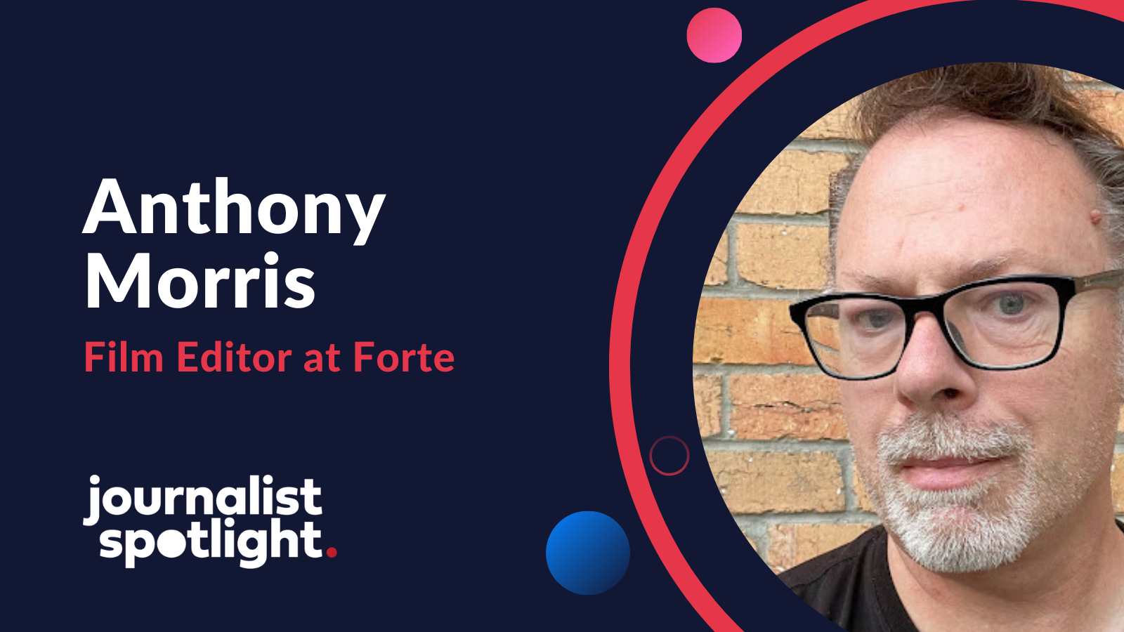 Journalist Spotlight | Interview with Anthony Morris, Film Editor at ...