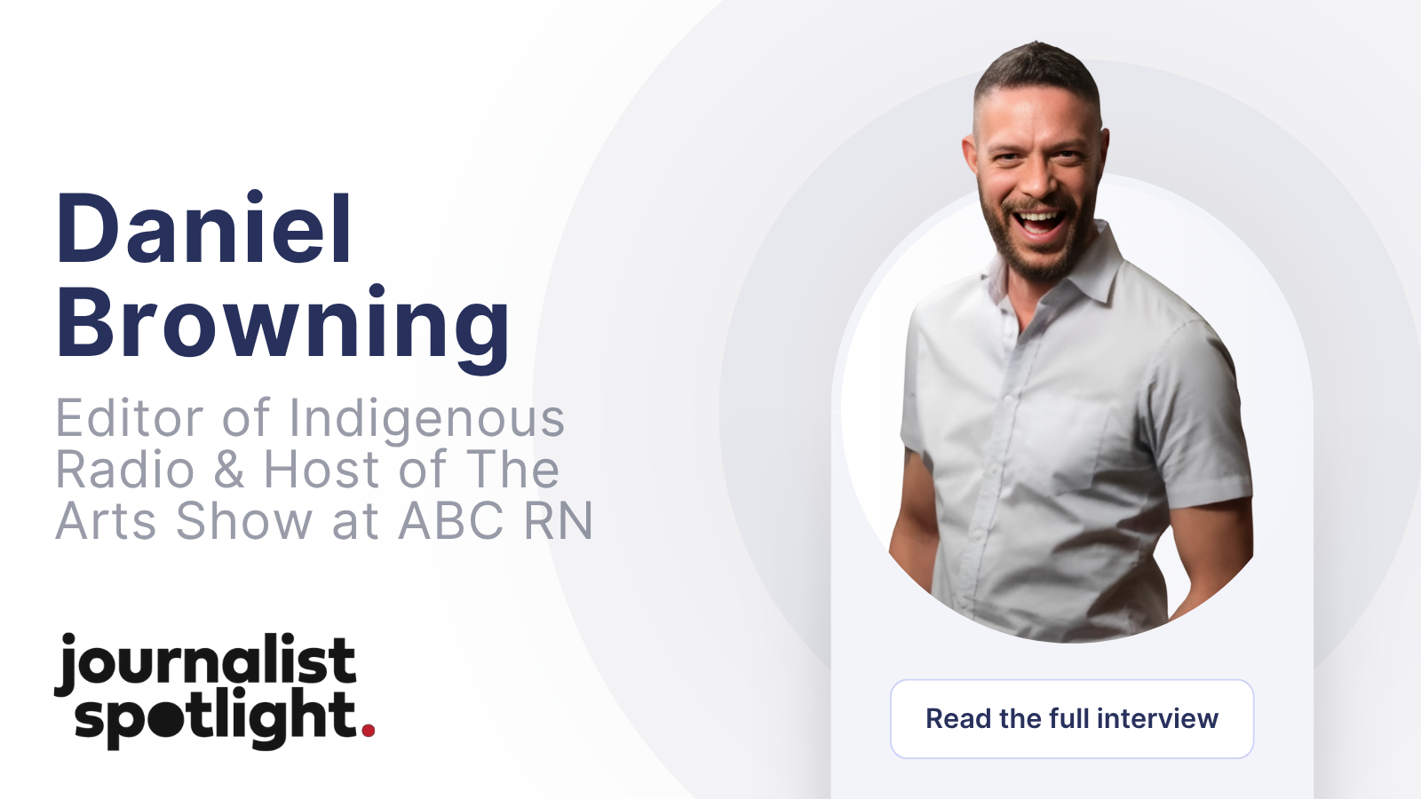 Medianet | Journalist Spotlight | Interview with Daniel Browning ...