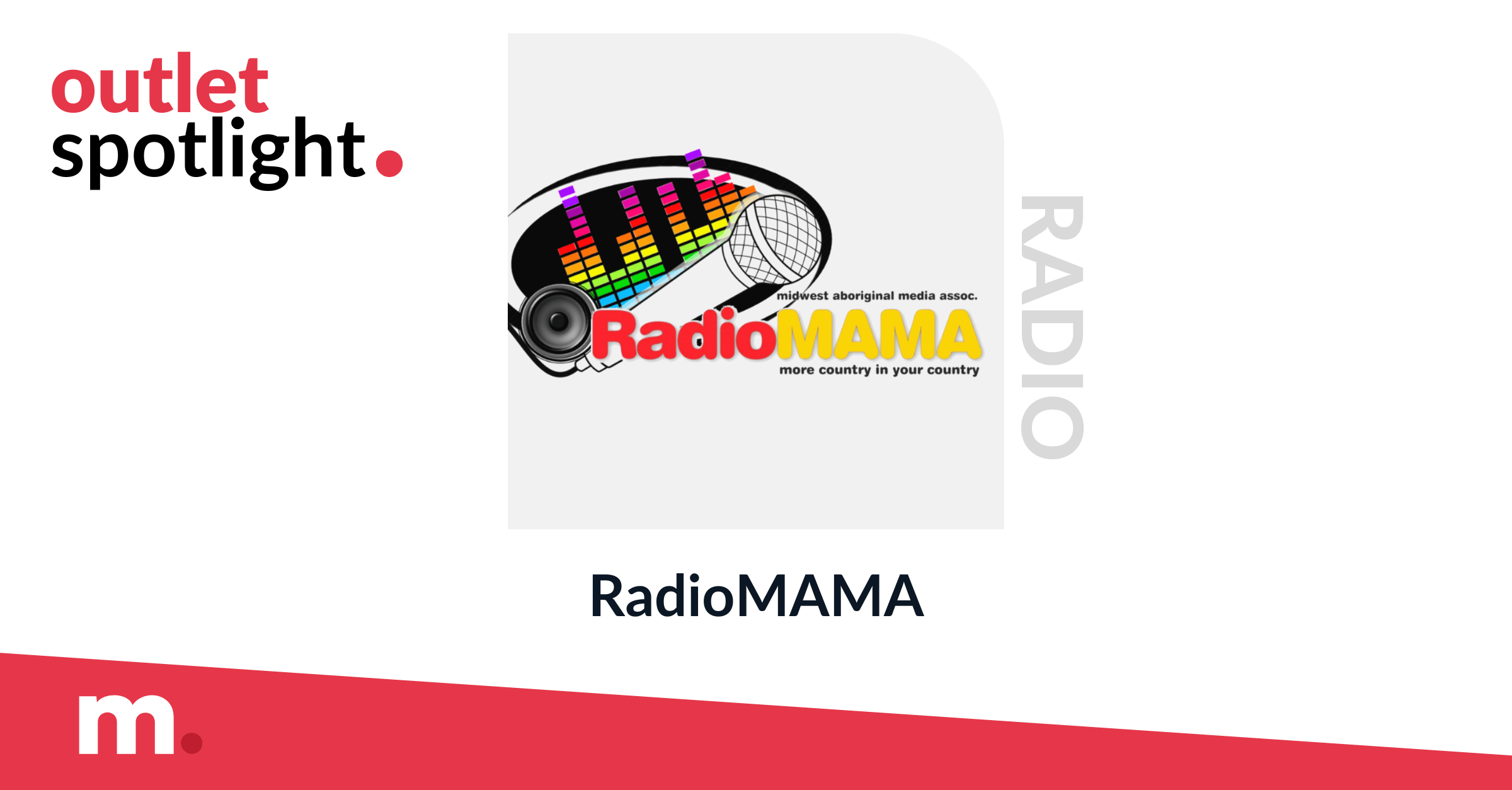 Medianet | Outlet Spotlight: Radio MAMA
