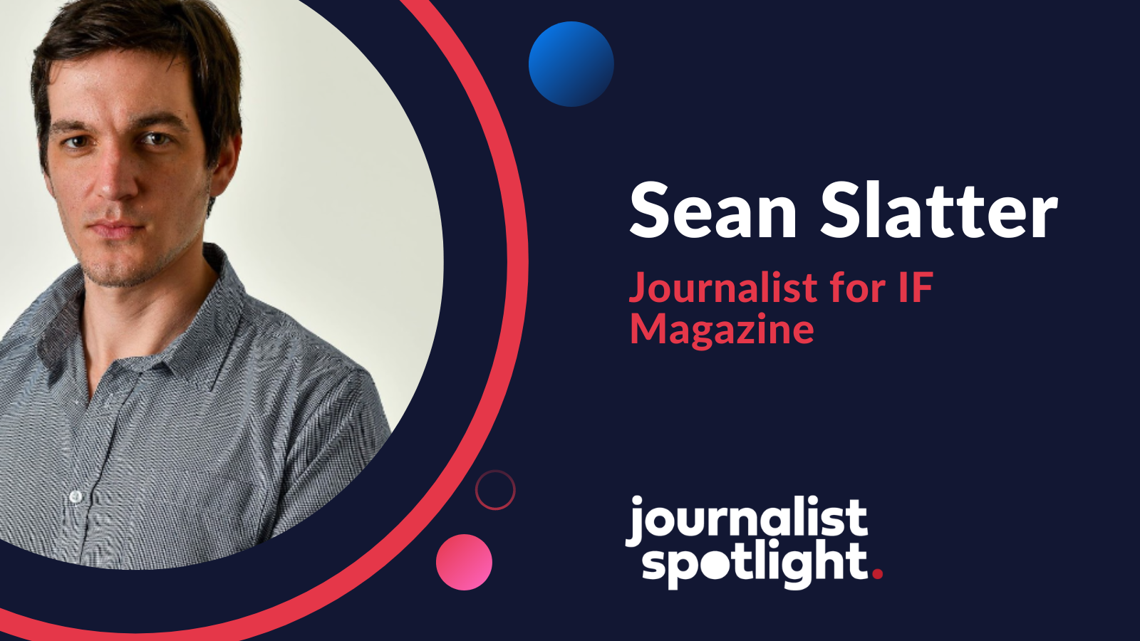 Medianet | Journalist Spotlight | Interview with Sean Slatter ...