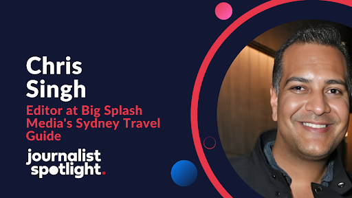 Medianet | Journalist Spotlight | Interview with Chris Singh, Editor at ...